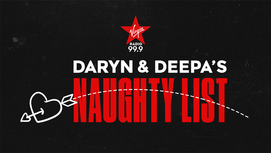 The Naughty List with Daryn & Deepa