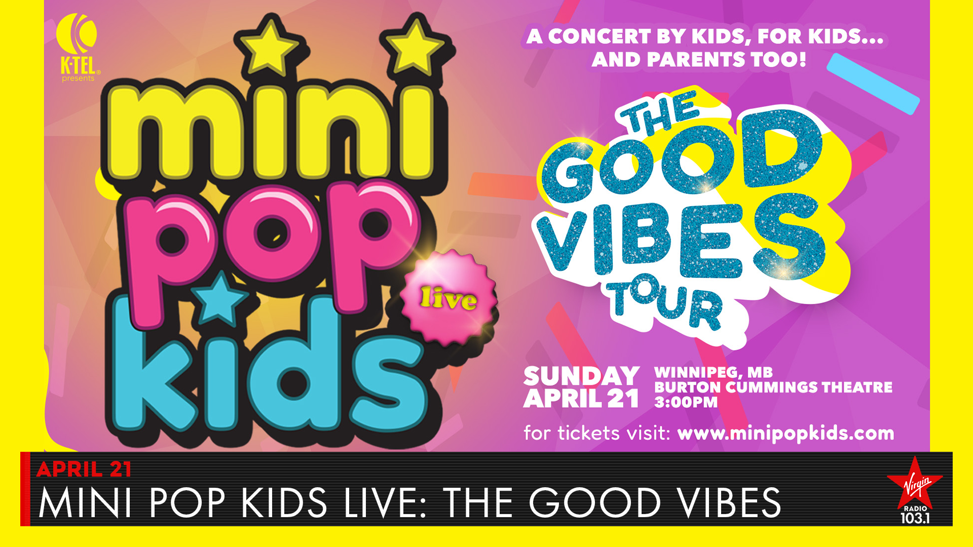 Mini Pop Kids Live: The Good Vibes Tour