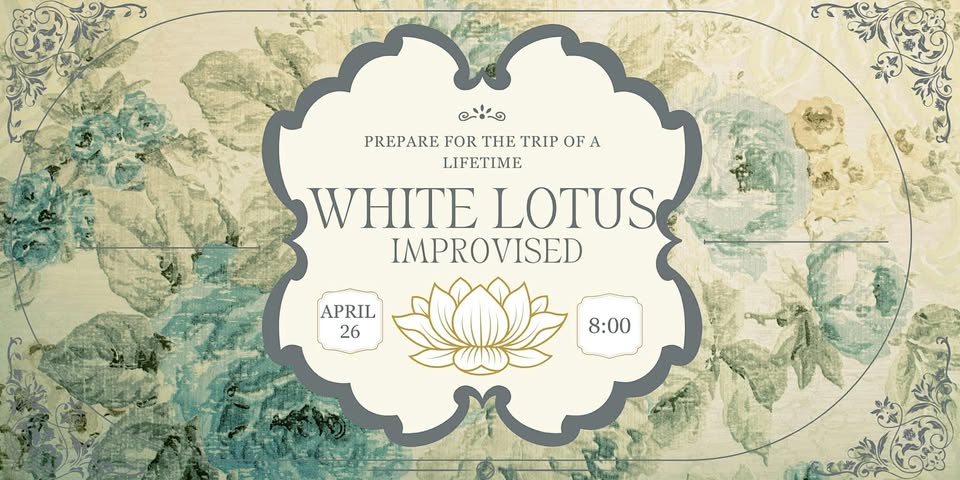 White Lotus Improvised