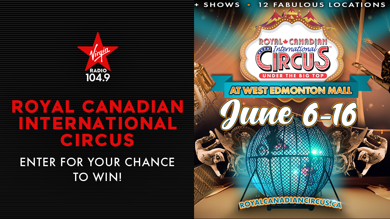 Win a 4 Pack of Tickets to The Royal Canadian International Circus
